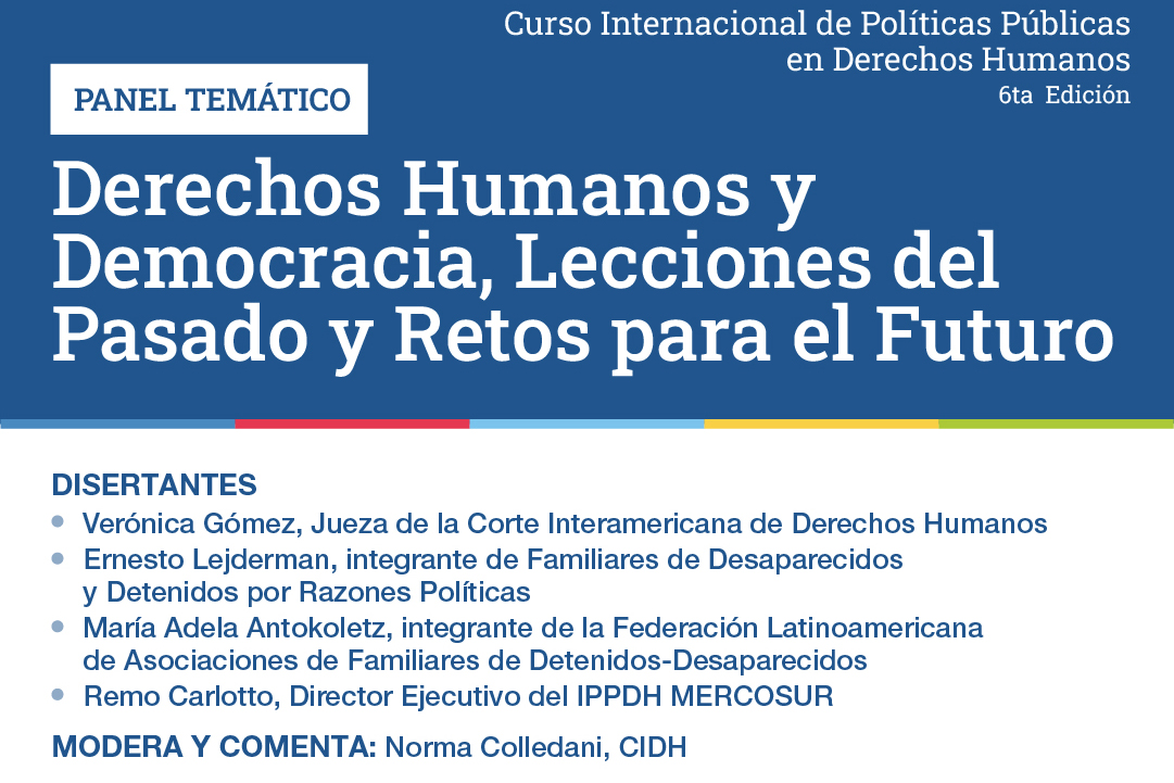 Panel temático “Derechos Humanos y Democracia, lecciones del pasado y retos para el futuro ...